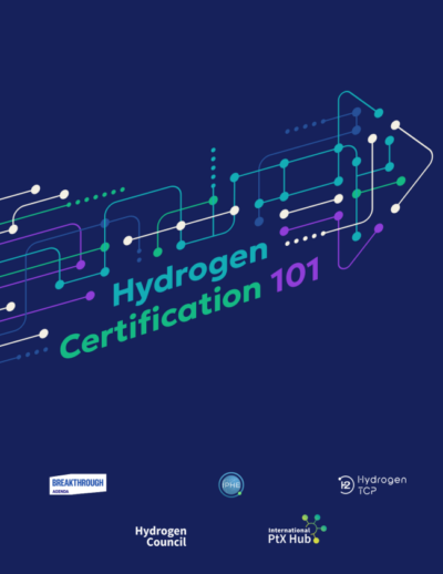 "Hydrogen Certification 101" paper launched under the Breakthrough Agenda - PtX Hub
